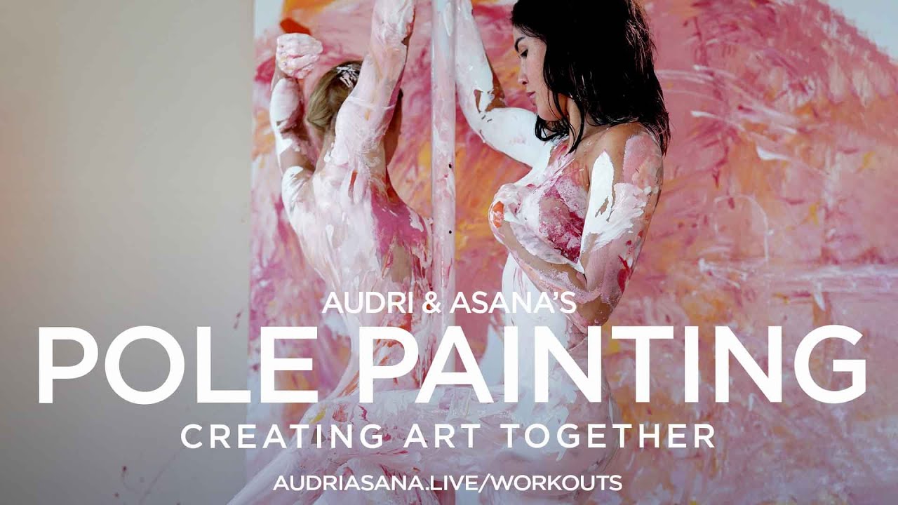 Ambrosia: Pole Painting Art By Audri & Asana - Audriasana.live | Nude ...